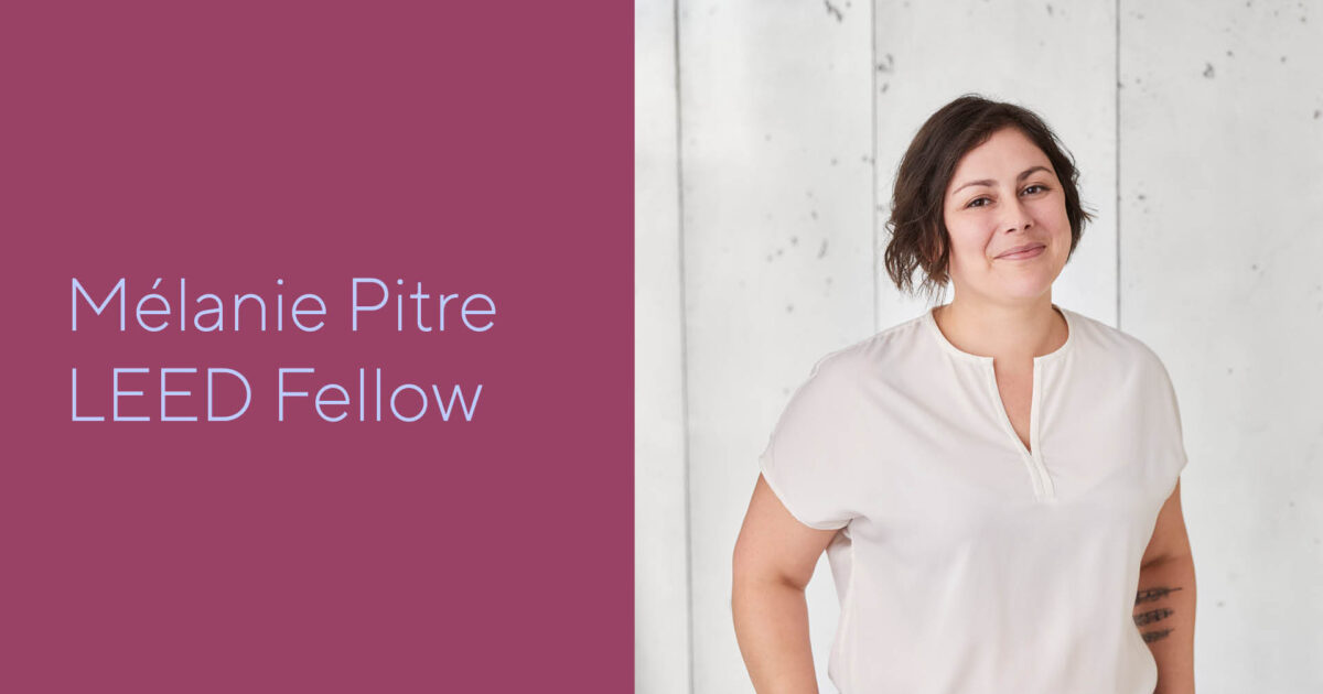 Mélanie Pitre receives the LEED… | Aedifica: Architecture & Design
